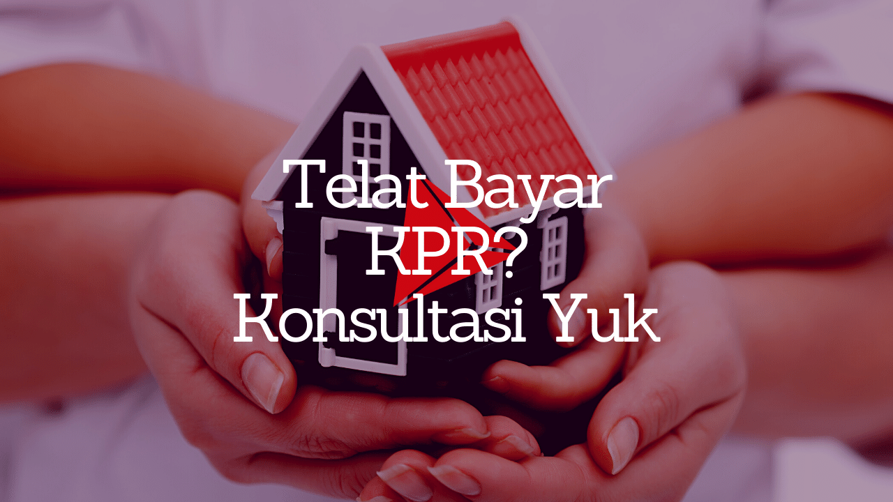 Telat Bayar Kpr 1 Bulan - Perumperindo.co.id